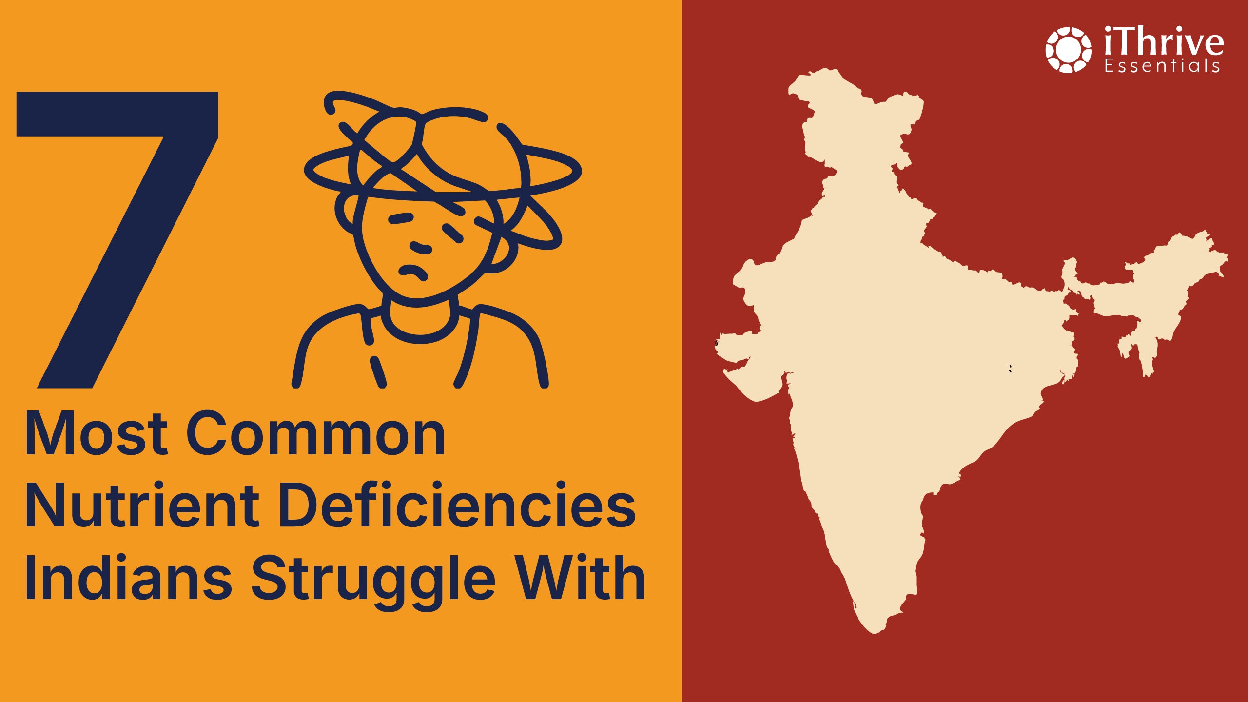 7 Most Common Nutrient Deficiencies Indians Struggle With | iThrive ...